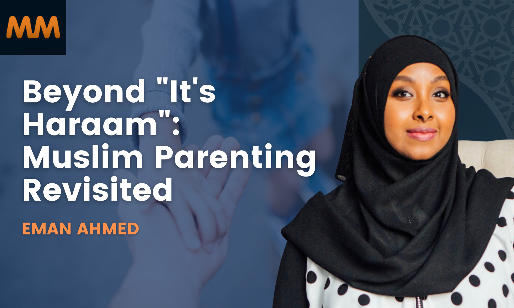 [Podcast] Parenting with Purpose | Eman Ahmed - MuslimMatters.org