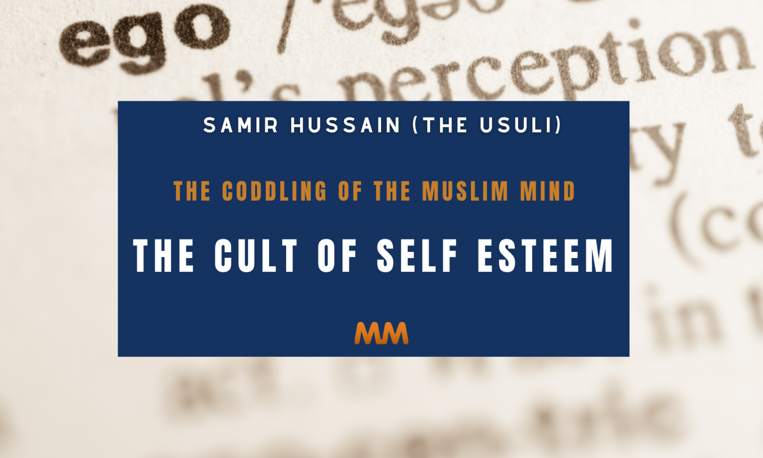 The Coddling Of The Western Muslim Mind: [Part 1] The Cult Of Self ...